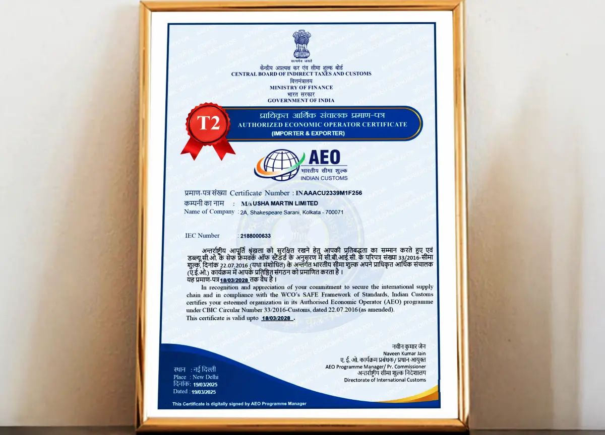 Usha Martin is now AEO T-2 Certified by the international Directorate ...